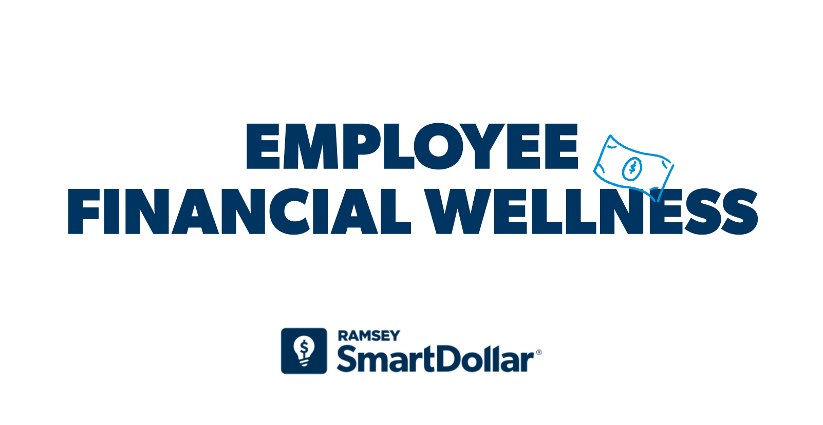 What Is Financial Wellness? - Ramsey